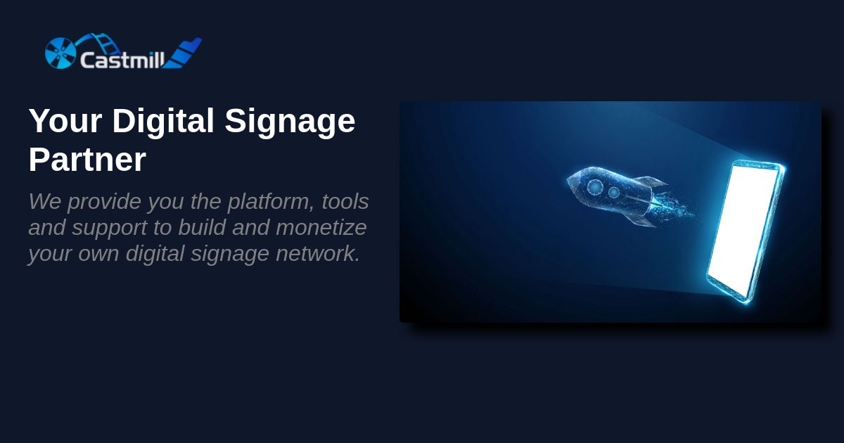 Your Digital Signage Partner | Castmill